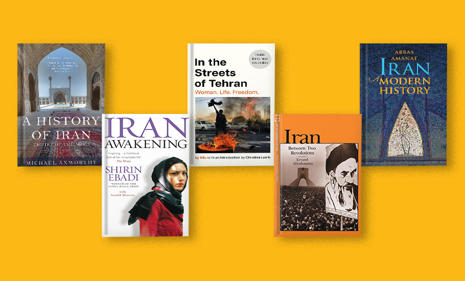 Ten books that reveal a great deal about Iran’s politics and culture